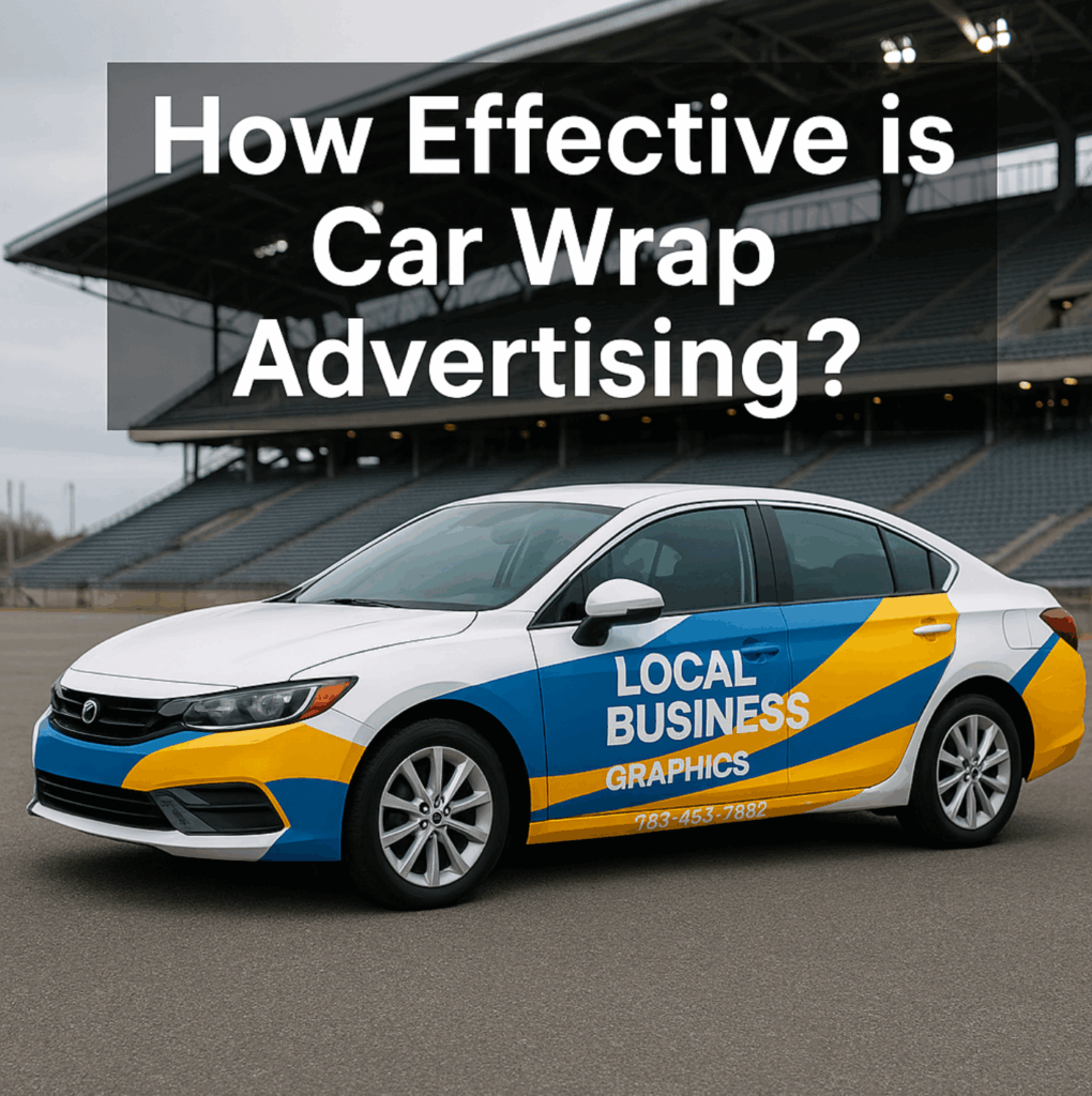 How Effective is Car Wrap Advertising? Exploring Its Impact and ...